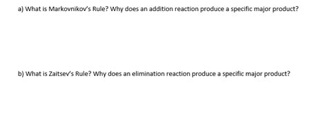 solved a what is markovnikov s rule why does an addition
