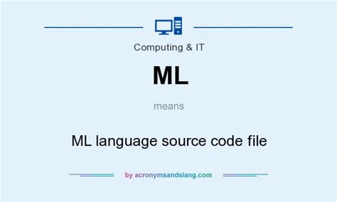 Ml Ml Language Source Code File In Computing And It By