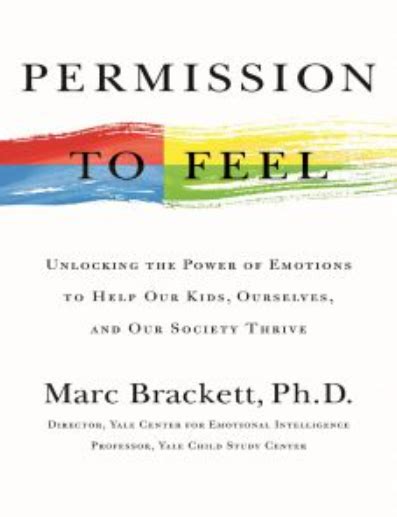 Permission To Feel By Marc Brackett · Free Pdf Epub