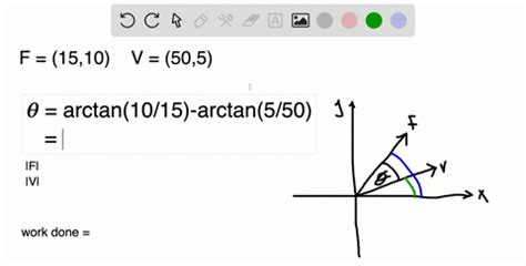 SOLVED Force vectors For the force vector 𝐅 and vector 𝐯 given find the amount of work