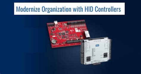 HID Controllers Can Modernize Your Organization IDZONE Access Control System