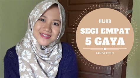Tutorial Hijab Segi Empat Simple Dan Modis Tanpa Ciput – Ragam Muslim