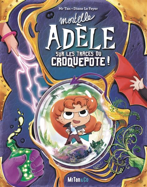 Tome 21 Récréaction Générale Mortelle Adèle