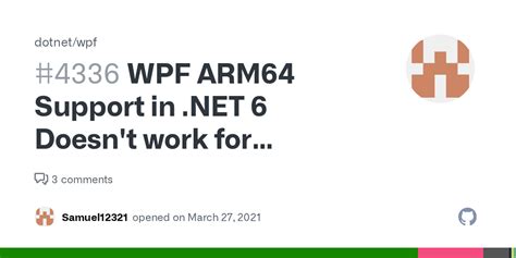Wpf Arm64 Support In Net 6 Doesnt Work For Desktop Bridge Applications That Support Multiple