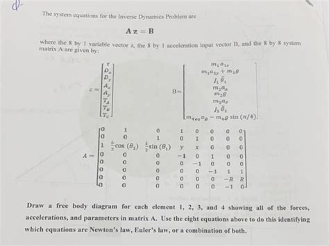 The System Equations For The Inverse Dynamics Problem