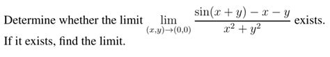Solved Determine Whether The Limit If It Exists Find The Chegg Com