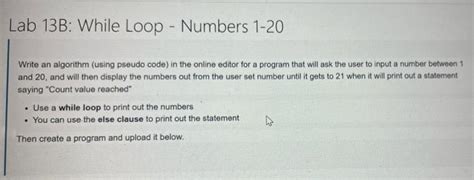 Solved Lab B While Loop Numbers Write An Algorithm Chegg Com
