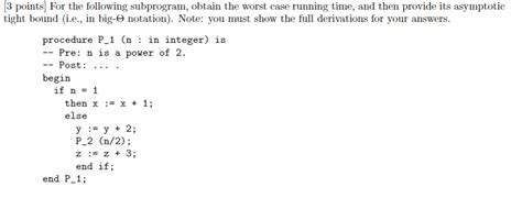solved 3 points] for the following subprogram obtain the