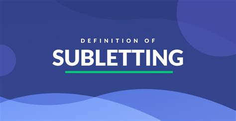 subletting definition and examples in real estate