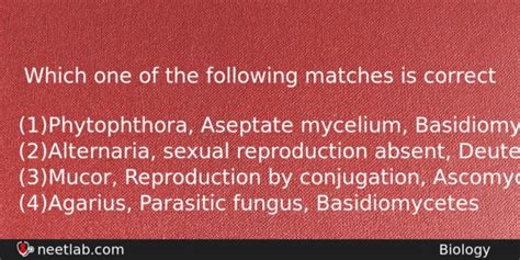 Which One Of The Following Matches Is Correct Neetlab