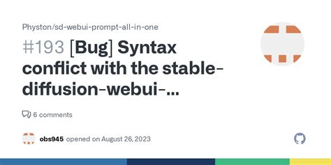 Bug Syntax Conflict With The Stable Diffusion Webui Composable Lora Issue 193 Physton Sd