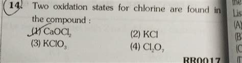 Two Oxidation States For Chlorine Are Found In The Compound 1 Caocl2