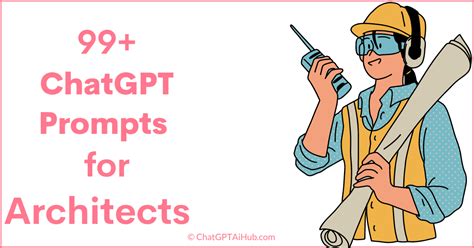 99 Chatgpt Prompts For Architects A Guide To Enhance Your