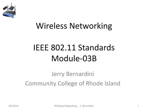 Ppt Wireless Networking Ieee 802 11 Standards Module 03b Powerpoint Presentation Id 788919