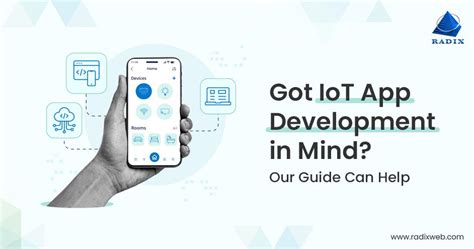 Iot App Development Its Components Features And Benefits