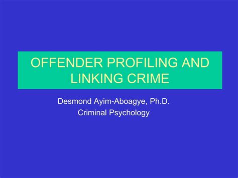 offender profiling and linking crime ppt