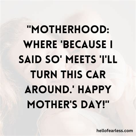 100 Funny Mothers Day Quotes Bring Laughter To Moms Day Hello Fearless