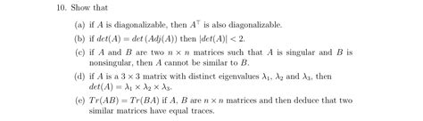 solved 10 show that a if a is diagonalizable then at is