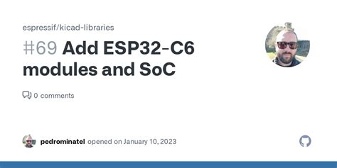 Add ESP32 C6 Modules And SoC Issue 69 Espressif Kicad Libraries GitHub