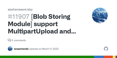 Blob Storing Module Support Multipartupload And Resumabledownload · Issue 11907