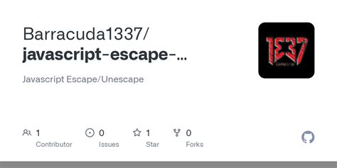 Github Barracuda1337javascript Escape Unescape Javascript Escape