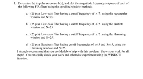 Solved Determine The Impulse Response H N And Plot The