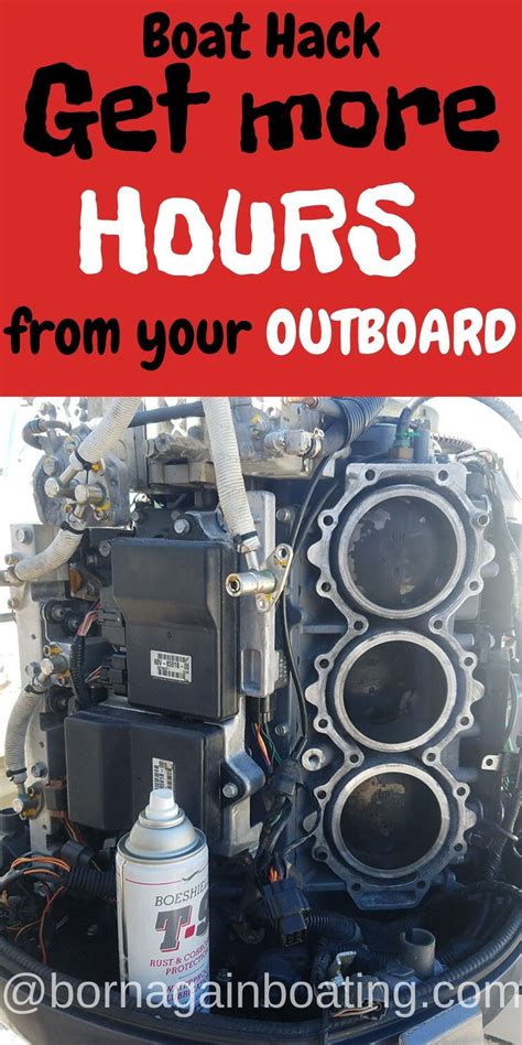 Boat hack how to get more hours out of your outboard with less break ...