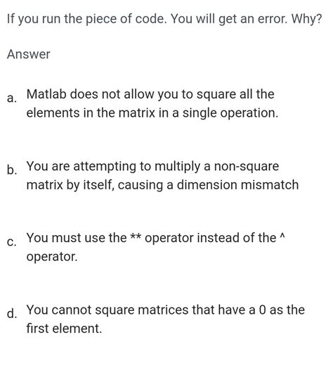Solved If You Run The Piece Of Code You Will Get An Error