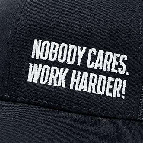 Nobody Cares Work Harder Micro Trucker Hat Cameron Hanes