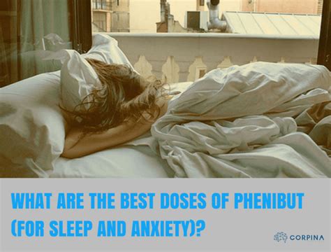 What Are The Best Doses Of Phenibut Corpina
