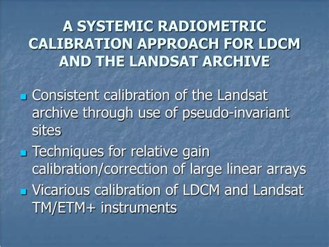 Ppt A Systemic Radiometric Calibration Approach For Ldcm And The