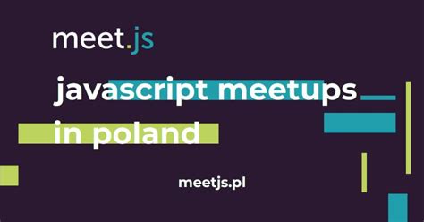 meet js on linkedin meet js javascript meetups in poland 13 comments