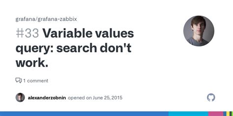Variable Values Query Search Dont Work · Issue 33 · Grafanagrafana