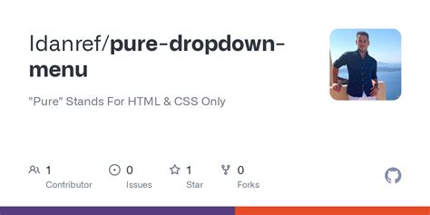 GitHub Idanref Pure Dropdown Menu Pure Stands For HTML CSS Only