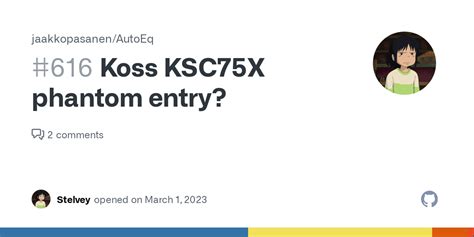 Koss KSC X Phantom Entry Issue Jaakkopasanen AutoEq GitHub