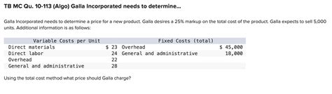 solved tb mc qu 10 113 algo galla incorporated needs to