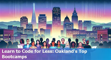 Top 5 Most Affordable Coding Bootcamps In Oakland In 2024