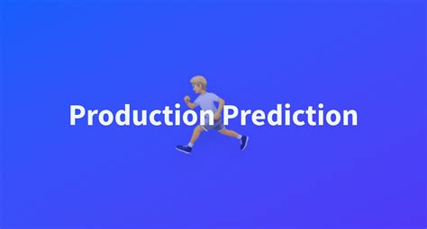 Production Prediction A Hugging Face Space By Sudish