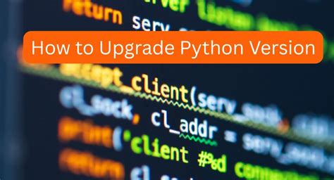How To Upgrade Python Version A Simple Guide Fine Modern Techs