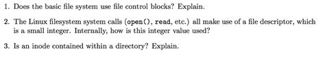 Solved 1 Does The Basic File System Use File Control