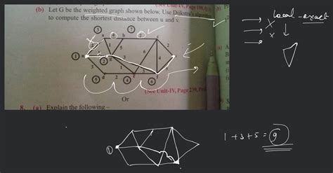 B Let G Be The Weighted Graph Shown Below Use Dijkstras Algorithm To
