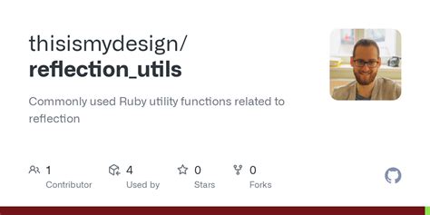 Github Thisismydesign Reflection Utils Commonly Used Ruby Utility Functions Related To Reflection
