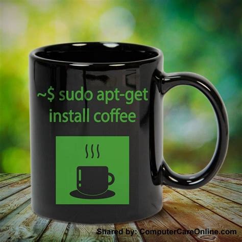 Sudo Apt Get Install Coffee Linux Users Will Get The Joke