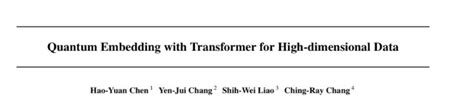 Mark Chen On Linkedin Quantum Embedding Quantumcomputing Machinelearning Transformer