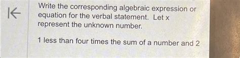 Solved Write The Corresponding Algebraic Expression Or