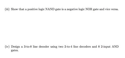 Solved Iii Show That A Positive Logic NAND Gate Is A Chegg