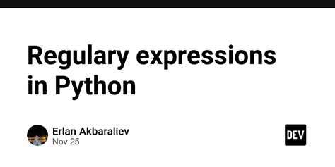 Regulary Expressions In Python Dev Community