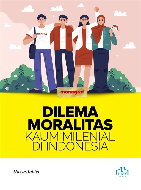 Buku Dilema Moralitas Kaum Milenial Di Indonesia Deepublish Store