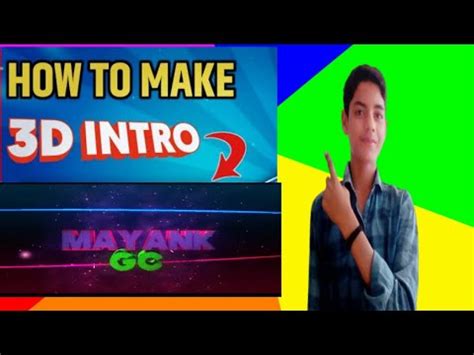 3D Intro Kase Banaye How To Make 3D Intro Mobile Se Kase Banaye
