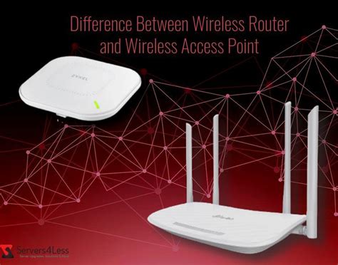 Difference Between Wireless Router And Wireless Access Point In Wireless Router Wireless